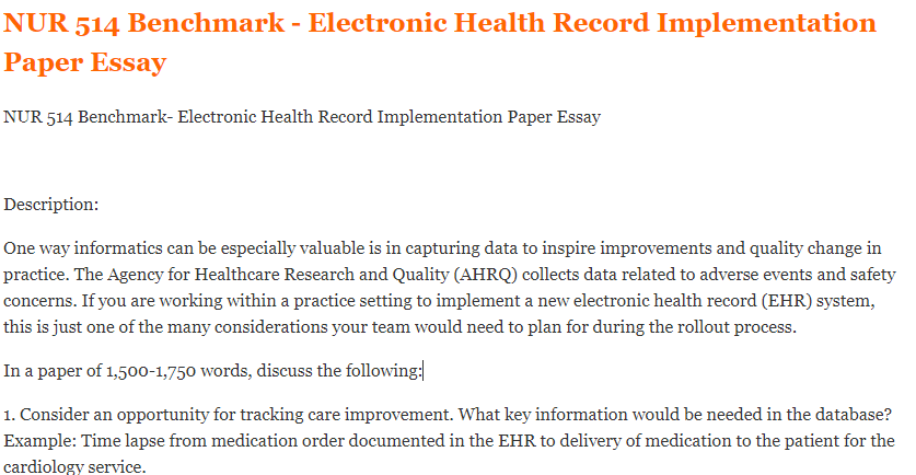 NUR 514 Benchmark Electronic Health Record Implementation Paper Essay nur-514-benchmark-electronic-health-record-implementation-paper-essay